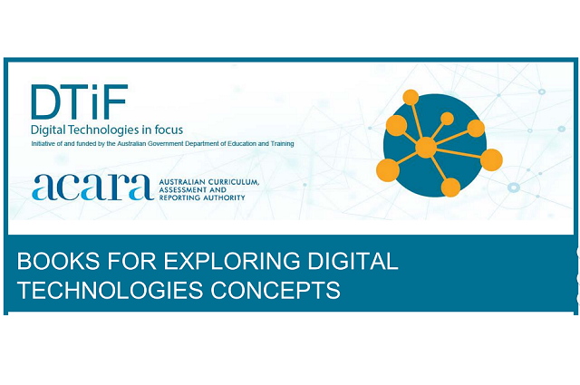 Books for exploring Digital Technologies concepts